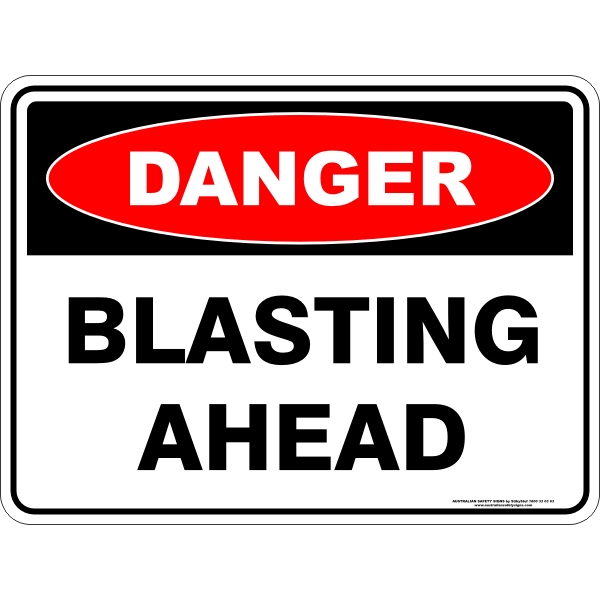 Danger Blasting Ahead - STW Industrial & Safety