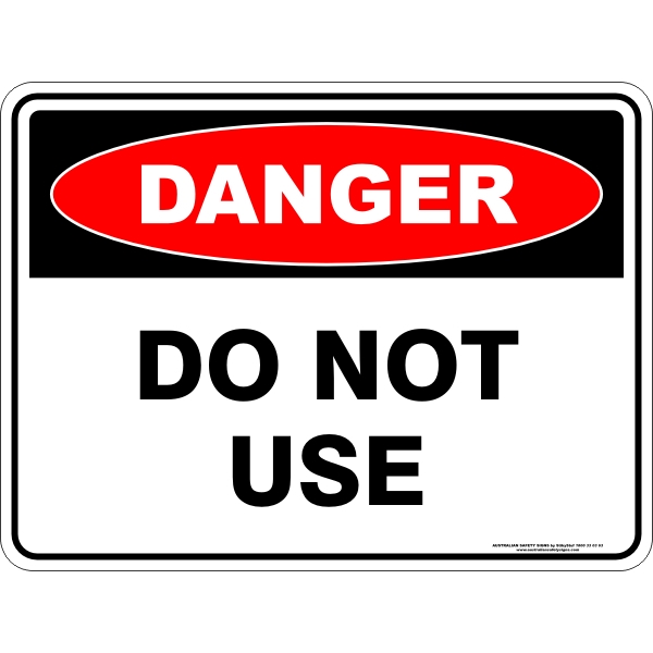 Danger Do Not Use - STW Industrial & Safety