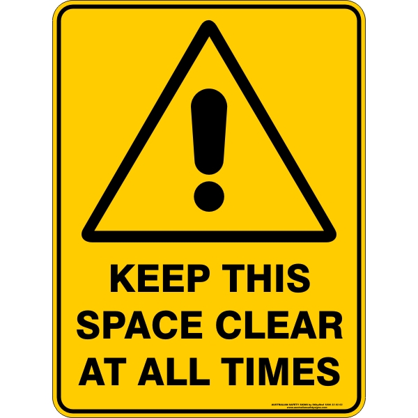 Warning Keep This Space Clear At All Times - STW Industrial & Safety