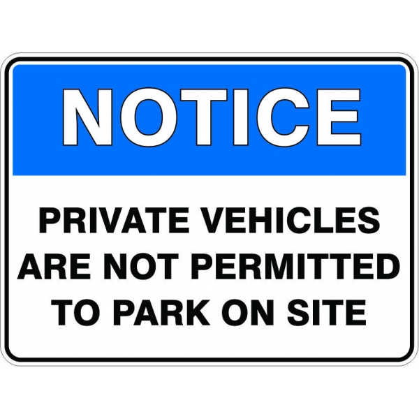 Notice Private Vehicles Are Not Permitted To Park On Site - STW ...