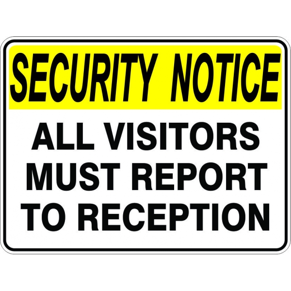 All Visitors Must Report To Reception - STW Industrial & Safety