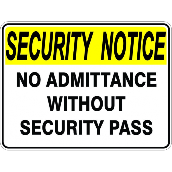 No Admittance Without Security Pass - STW Industrial & Safety