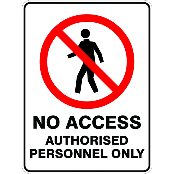 No Access Authorised Personnel Only - STW Industrial & Safety